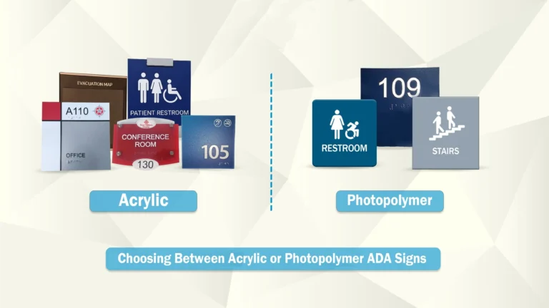 Making the Right Choice Out of 2: Acrylic or Photopolymer ADA Signs in ...